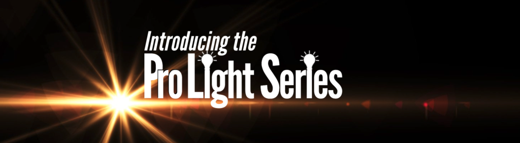 ProLight Series Overview - PMMI Lighting, LLC